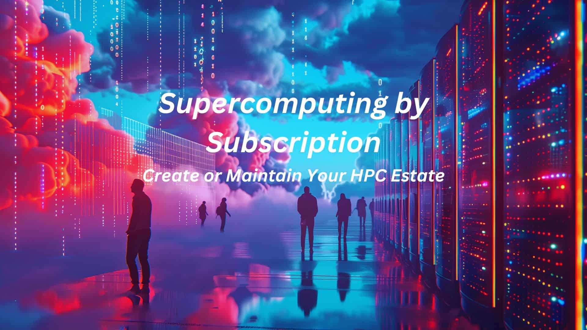 Alces Flight: Supercomputing by Subscription – Redefining HPC/AI Ownership | Alces Flight